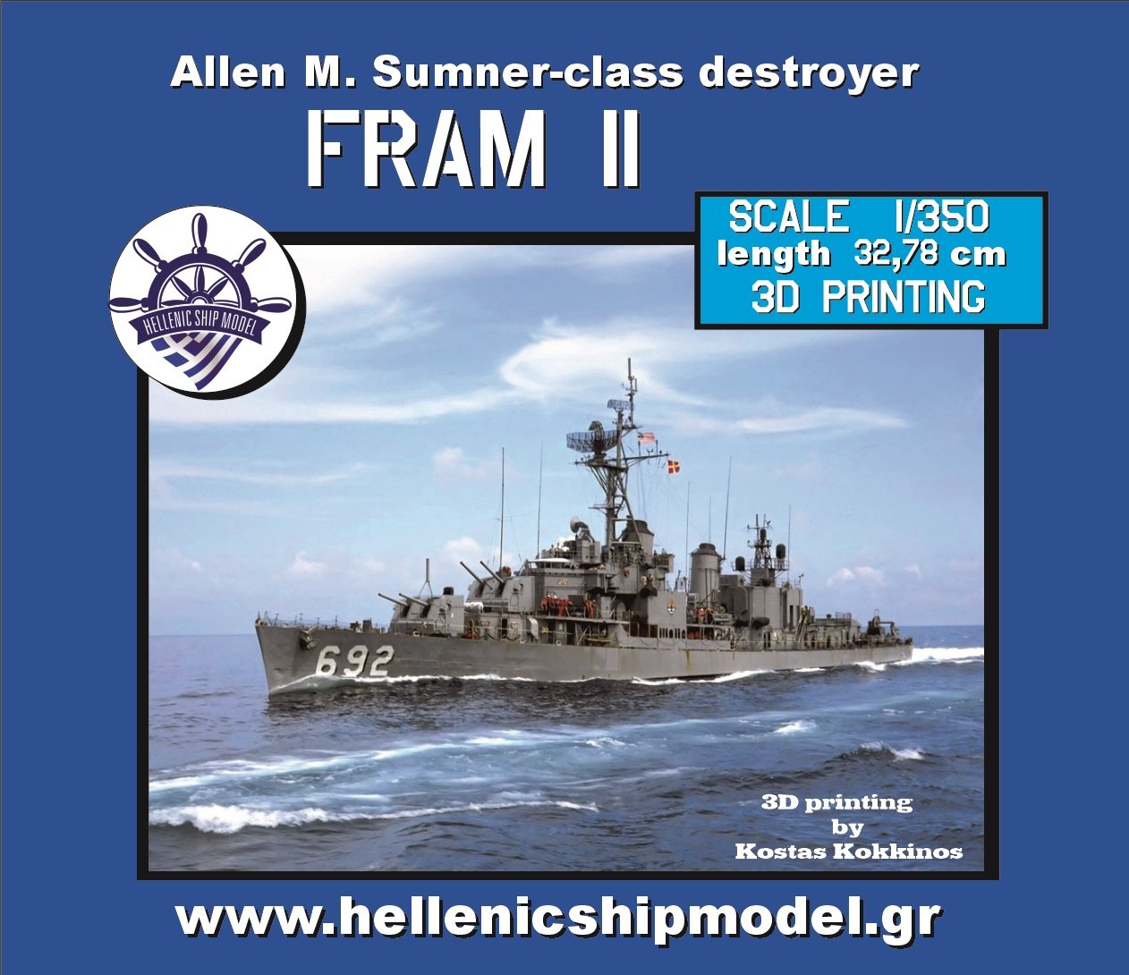 Allen M. Sumner-class destroyer DD 692 FRAM II 1/350 – Hellenic Ship ...